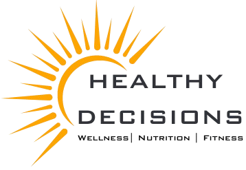Healthy Decisions – Wellness | Nutrition | Fitness